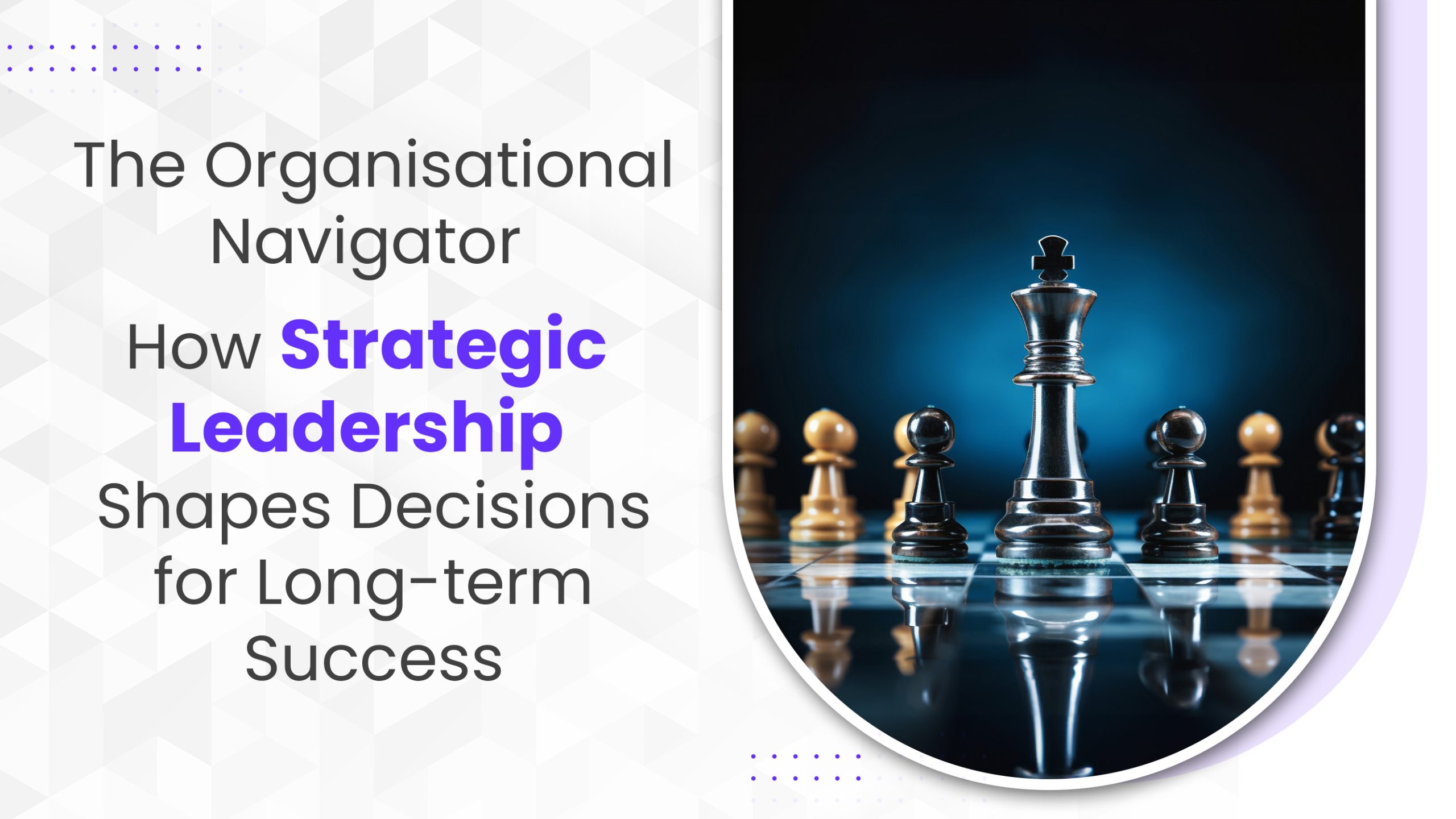 7 Powers of Strategic Leadership: From Vision to Action