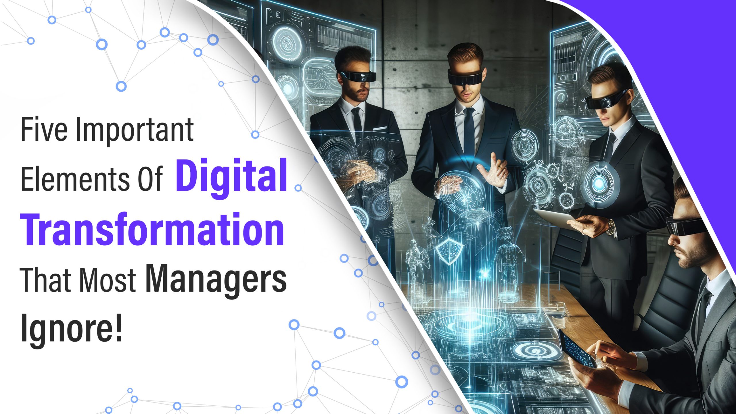 5 Key Elements of Digital Transformation | Modern Workplace Changes