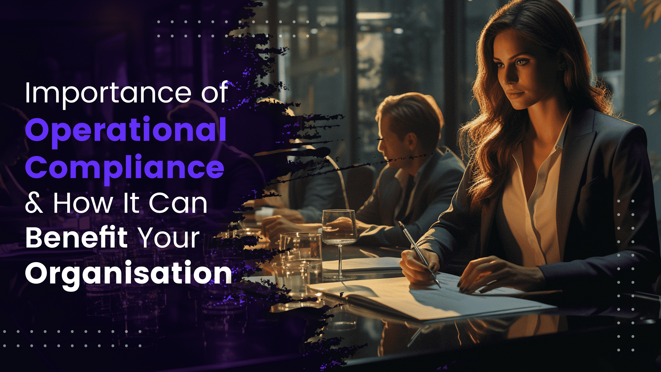 Benefits of Operational Compliance in an Organisation